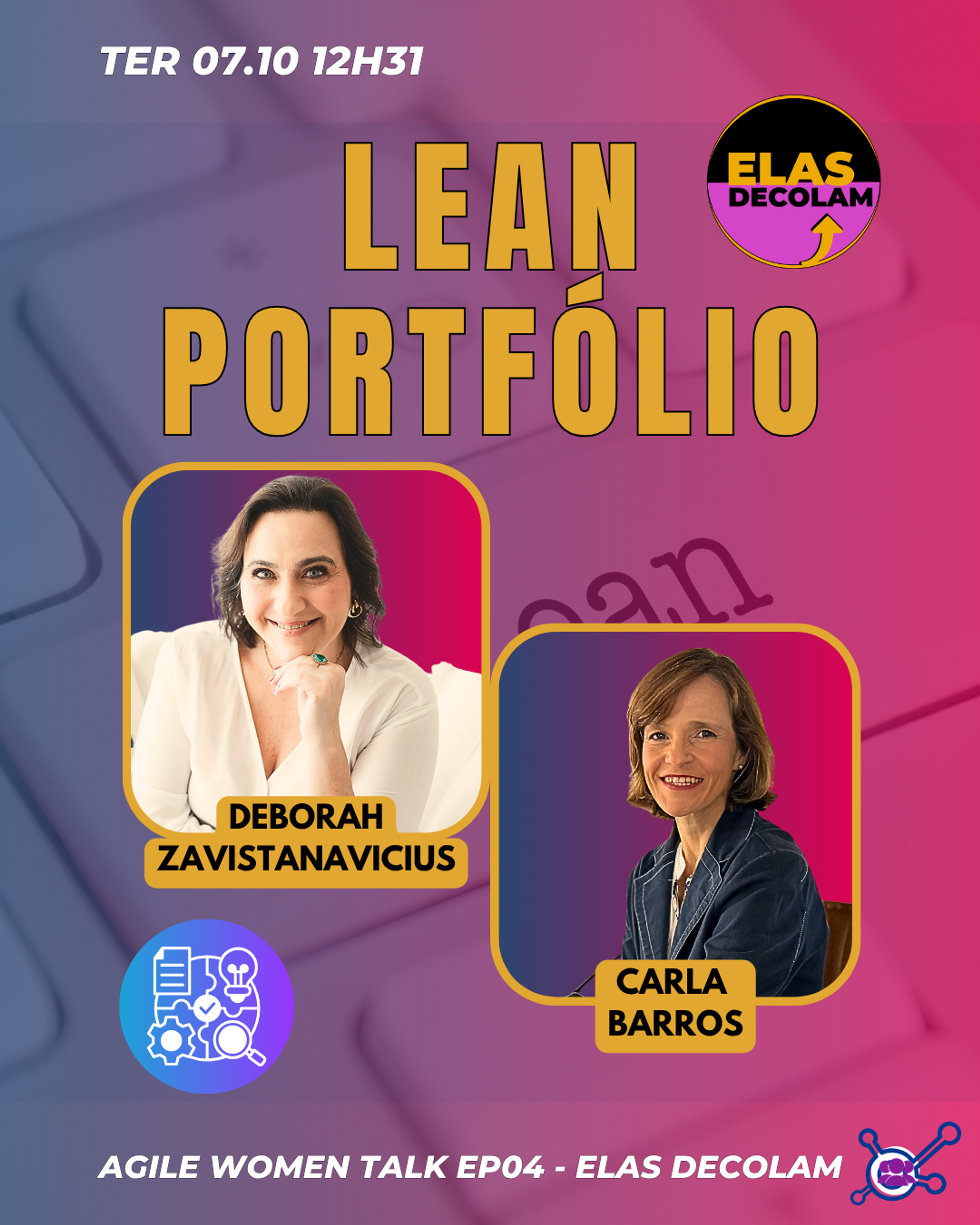 #AgileWomenTalk #ElasDecolam EP04 Lean Portfólio TER 07.10.25 12h31