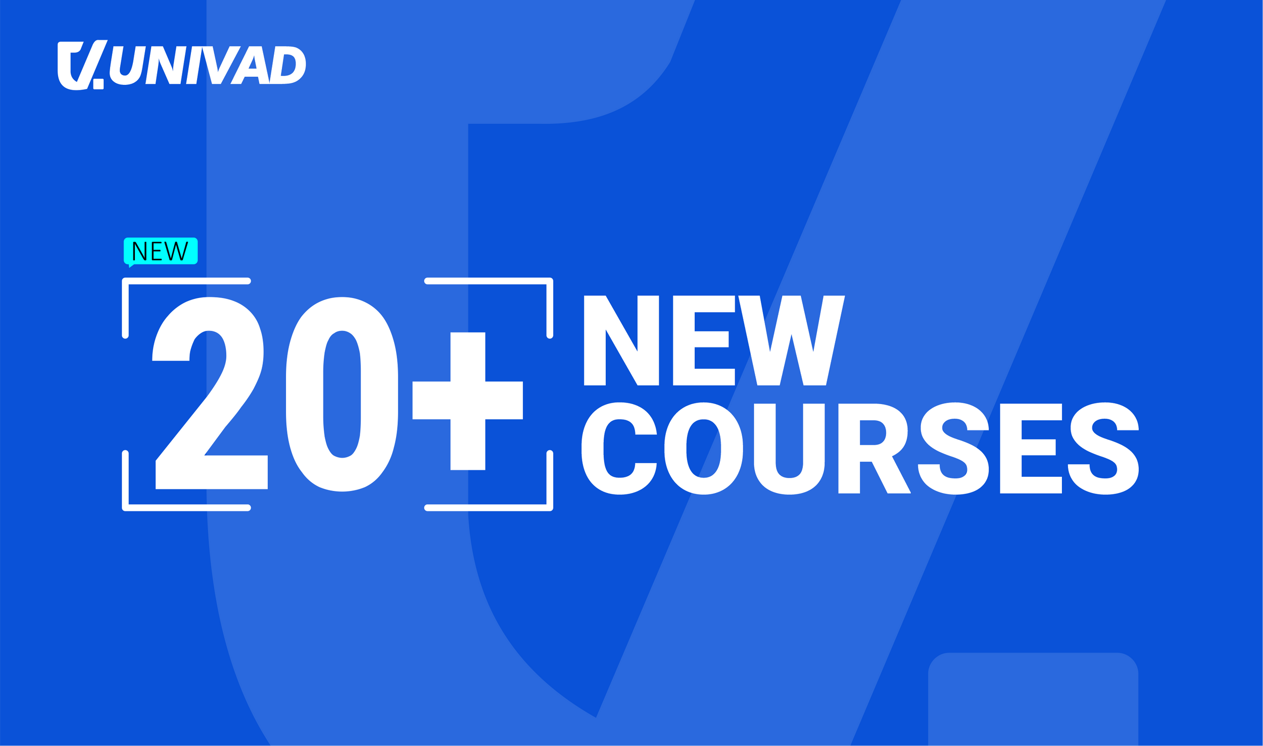 Univad announce launch of 20+ new courses
