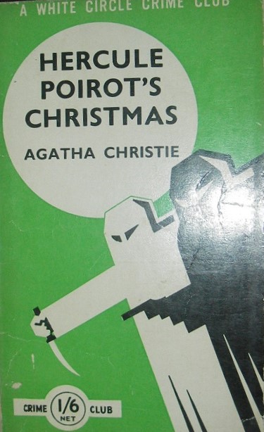 Hercule Poirot's Christmas (1938) by Agatha Christie.