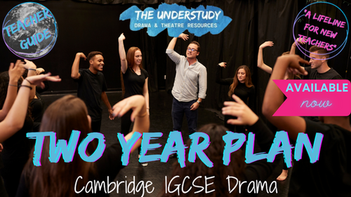 IGCSE DRAMA PLANNING PACK | THE UNDERSTUDY