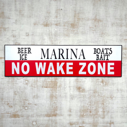 Marina No Wake Zone Sign - Beer, Ice, Boats, Bait: Where Laughter Sets ...