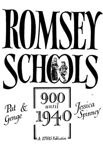 Romsey Schools, 900-1940 | romseyhistory