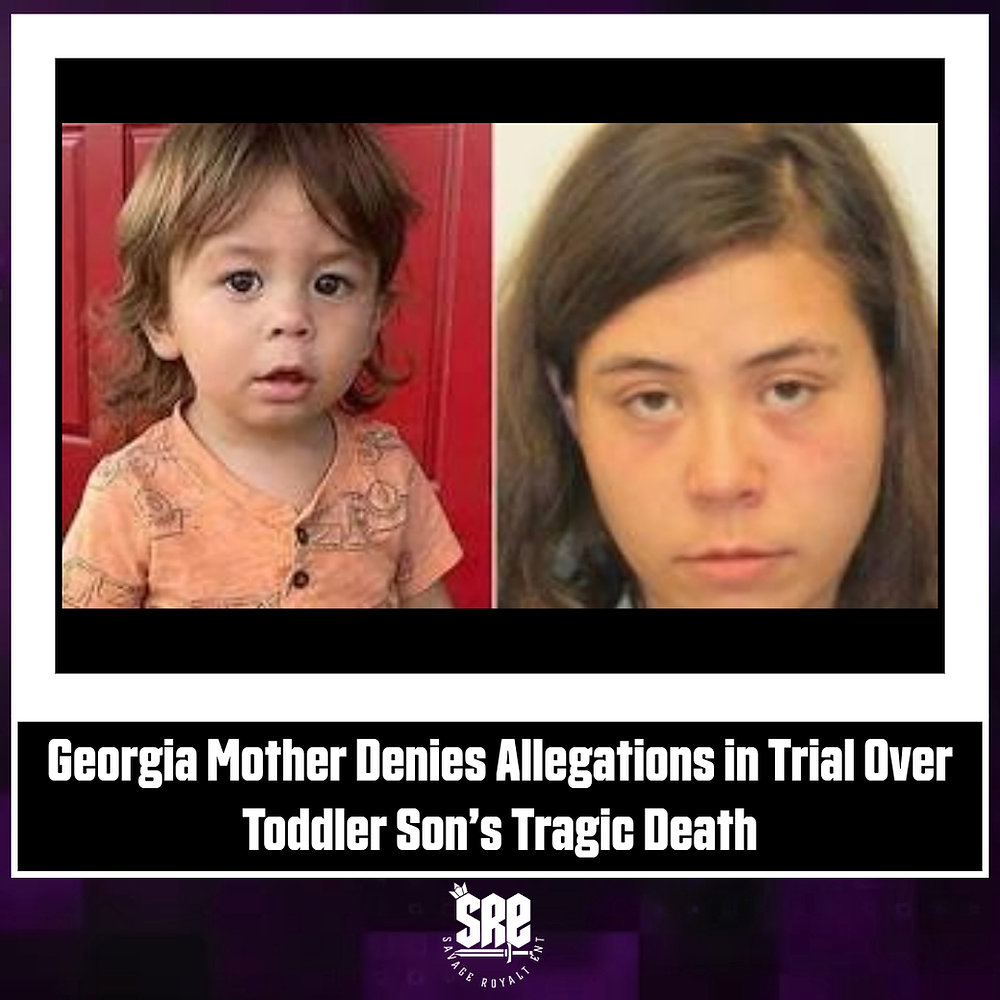 Georgia Mother Denies Allegations in Trial Over Toddler Son’s Tragic Death