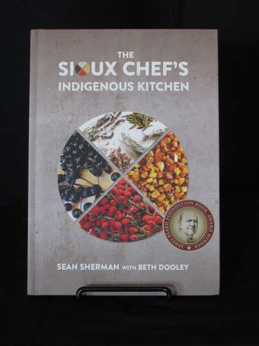 The Sioux Chef's Indigenous Kitchen | koochichingmuseums