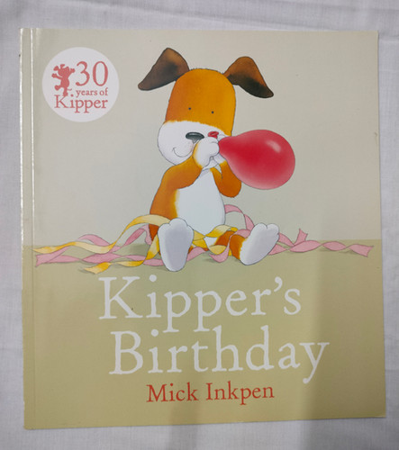 Kipper's Birthday_Mick Inkpen | Golden Beetle Books