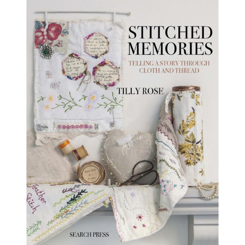 Stitched Memories: Telling a Story through Cloth and Thread | StitchMakers