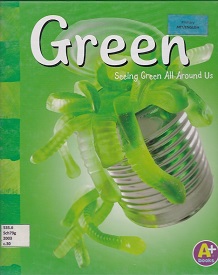 Green Seeing Green All Around Us