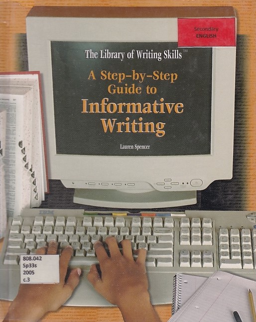 A Step - by - Step Guide to Informative Writing