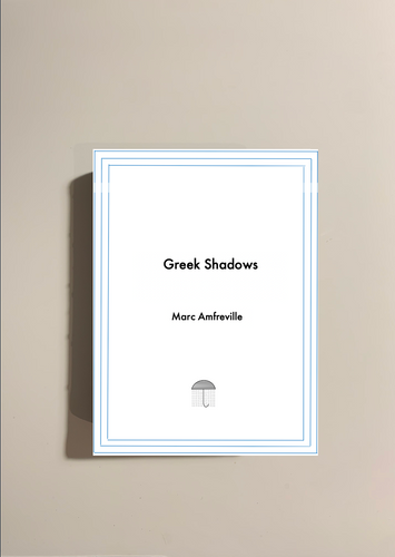 Greek Shadows | Printim Editions