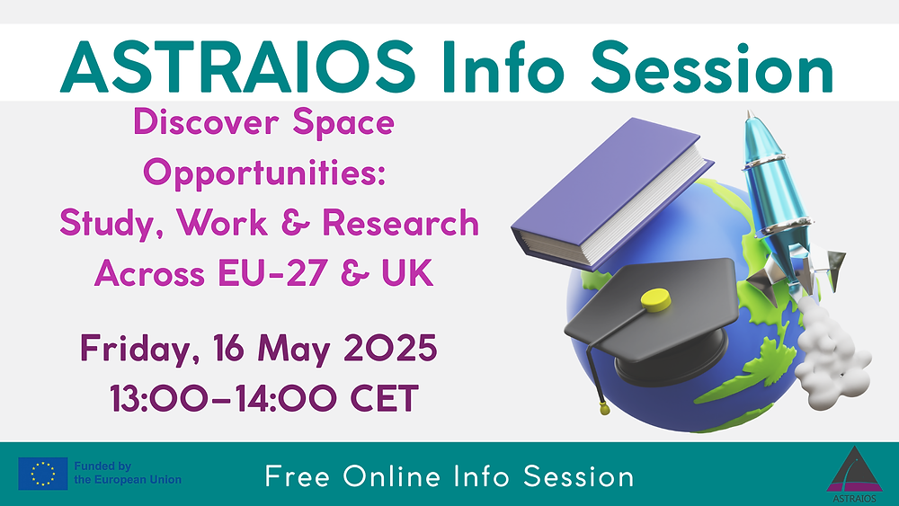 Upcoming ASTRAIOS Info Sessions - Discover Space Opportunities