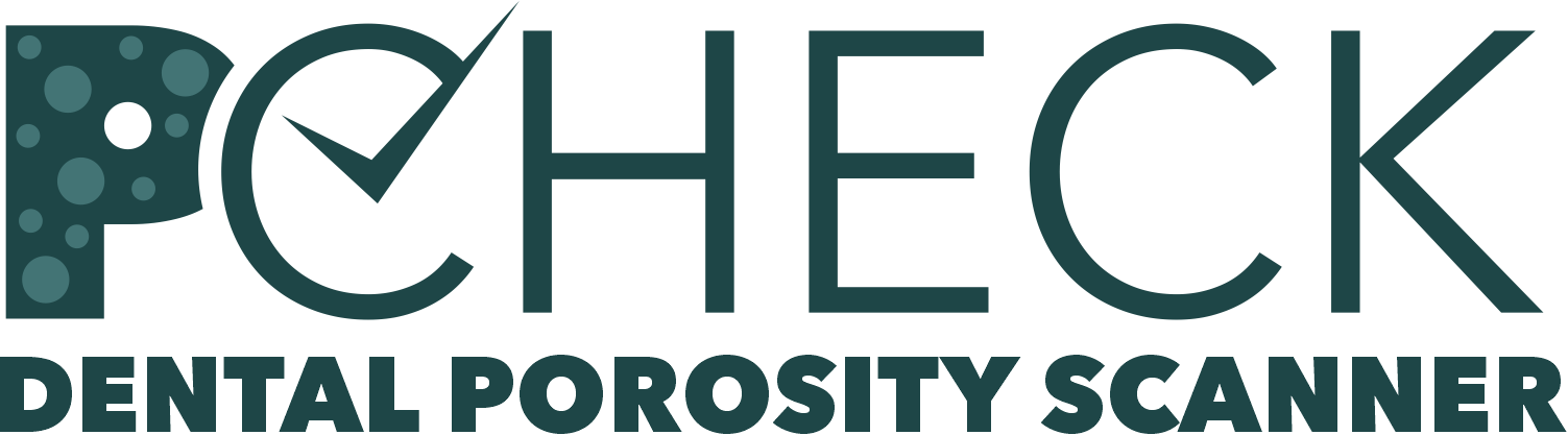 P-Check | Dental Porosity Scanner