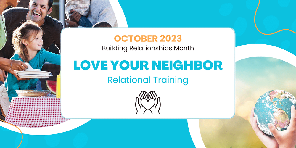 Love Your Neighbor - Building Relationships Month Lyndale Baptist