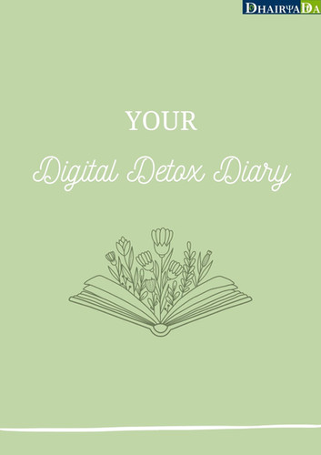 Digital Detox Diary (Hard Cover) | DhairyaDa