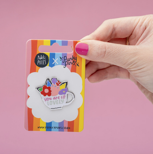 You Are So Lovely Enamel Pin | Sew Quirky