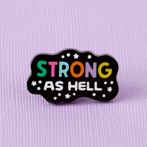Strong As Hell Enamel Pin | Sew Quirky