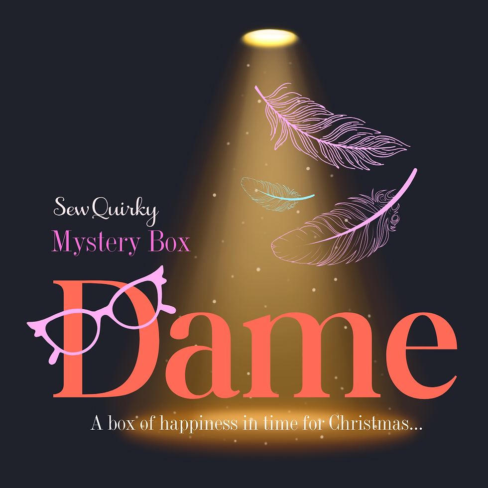 SQ Christmas Mystery Box - DAME | Sew Quirky