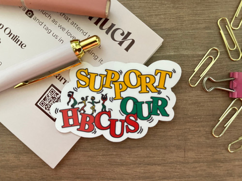 Support Our HBCUs Sticker | So HBCU