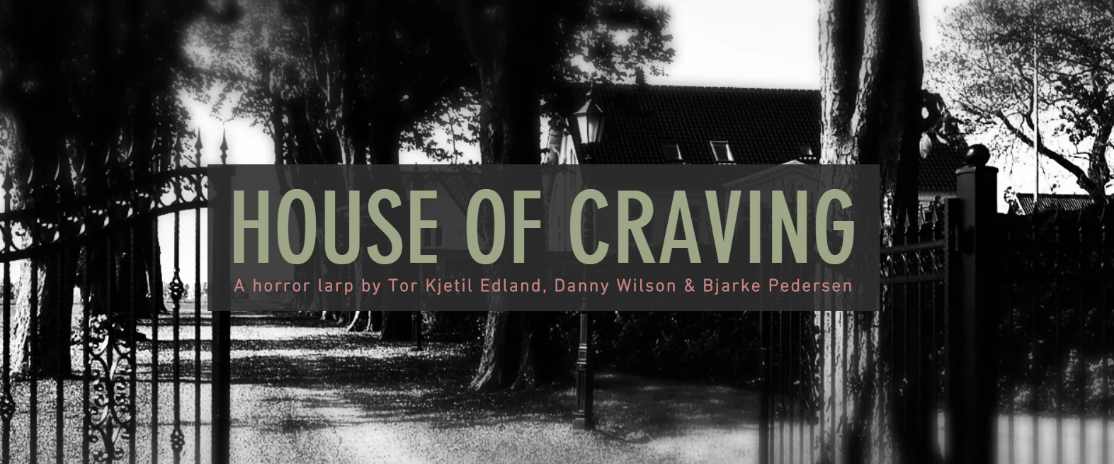 House of Craving - A horror larp by Participation Design Agency