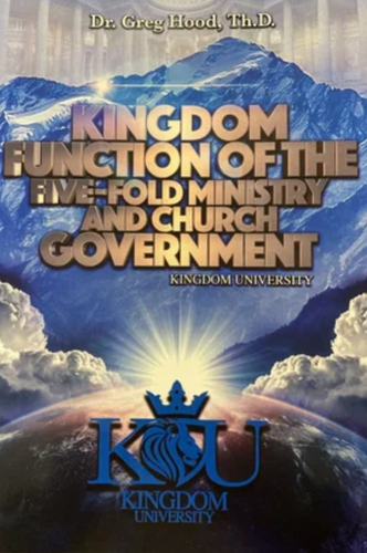 Kingdom Function of the Five-Fold Ministry and Church Government ...