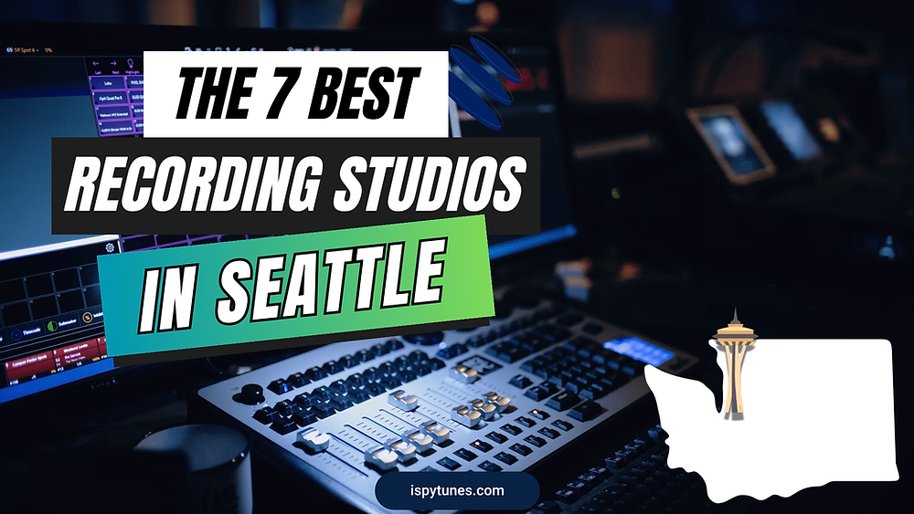 The 7 Best Recording Studios in Seattle, WA