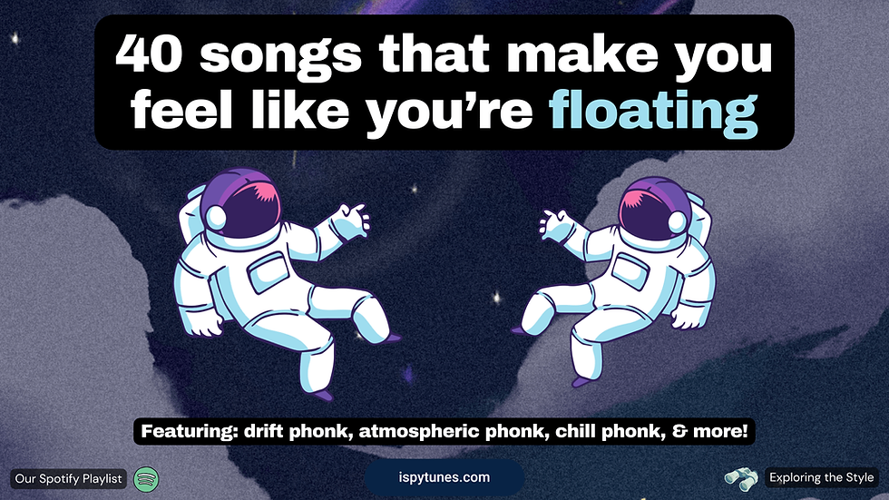 40 Songs That Make You Feel Like You're FLOATING... The Best Dreamy ...