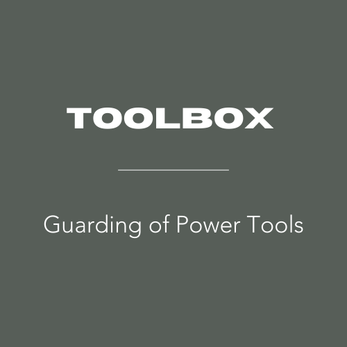 Toolbox Talk: Guarding of Portable Power Tools | TMC