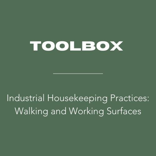 Toolbox Talk: Industrial Housekeeping Practices | TMC