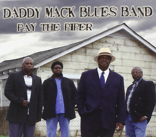 Daddy Mack Blues Band -- Pay the Piper | southernfolk