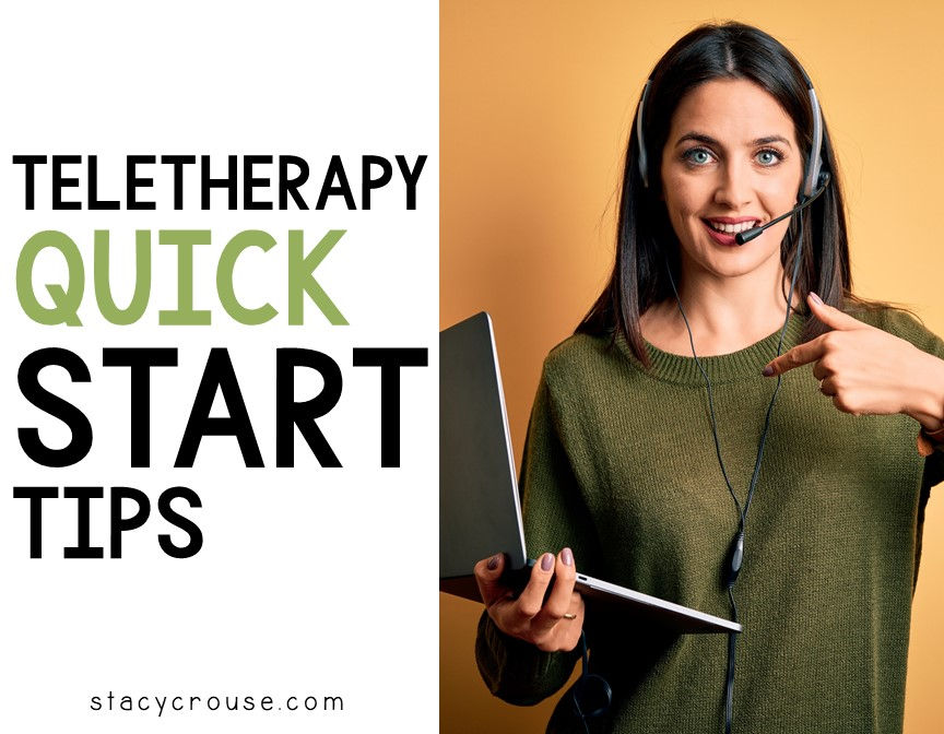Teletherapy Quick Start TIps