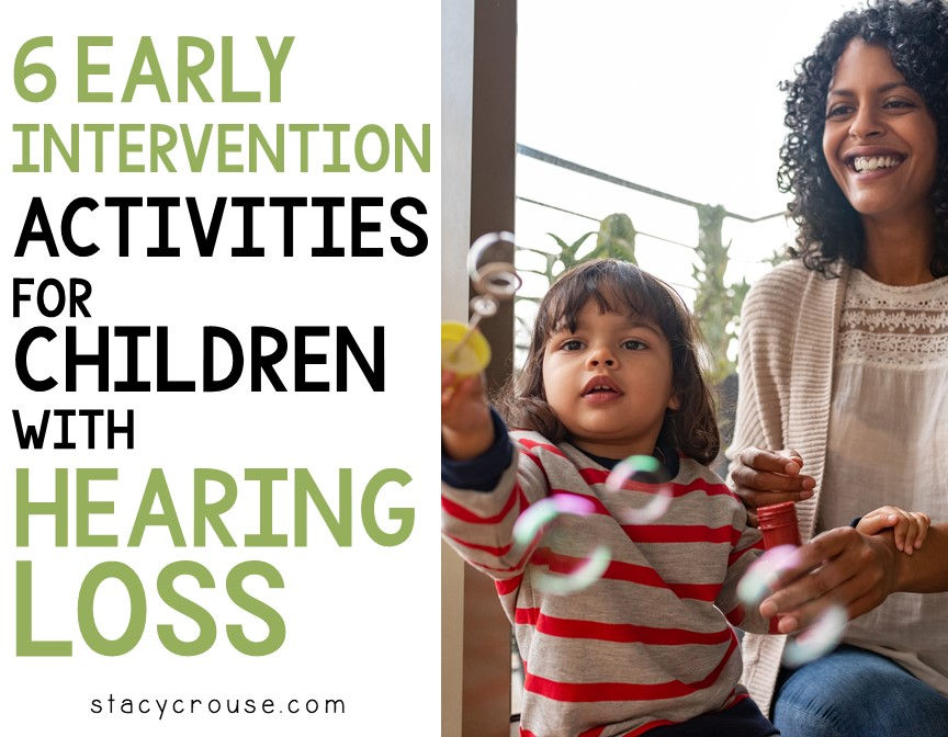6 Early Intervention Activities for Children With Hearing Loss