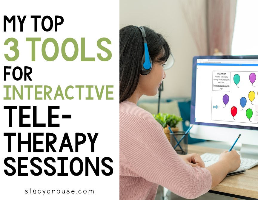 My Top Three Tools for Interactive Teletherapy Sessions