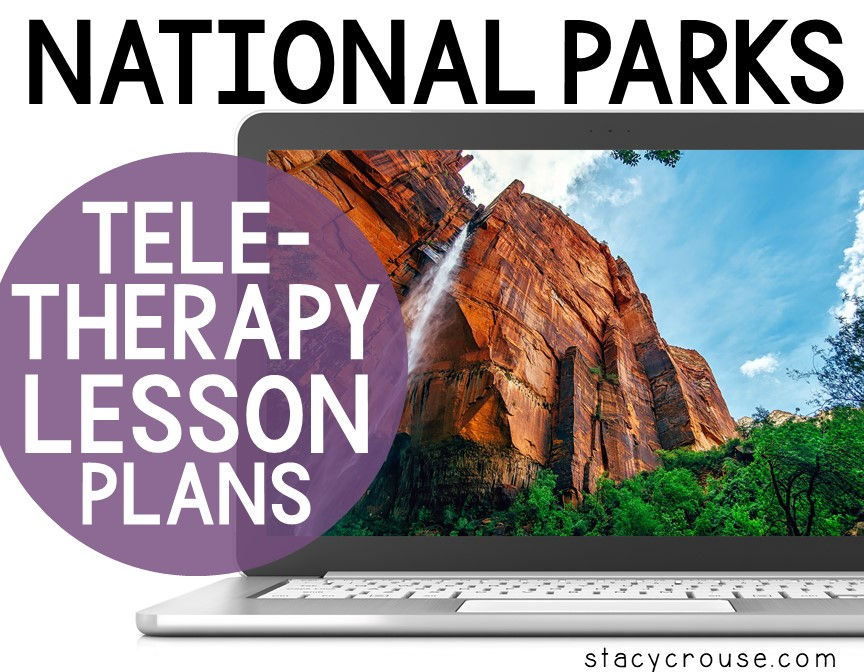 National Parks Themed Lesson Plan Activities For Teletherapy