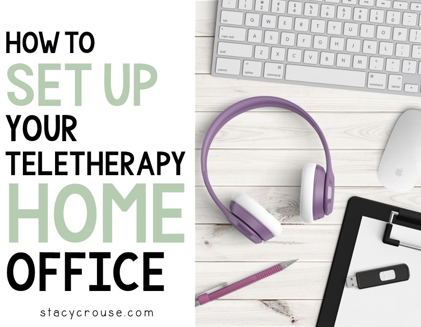 How to Set up Your Teletherapy Home Office