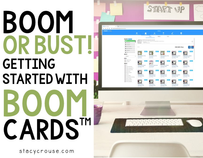 Boom or BUST! Getting Started with Boom Cards™