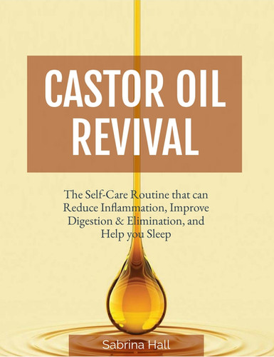 Castor Oil Revival | Sabrina Hall