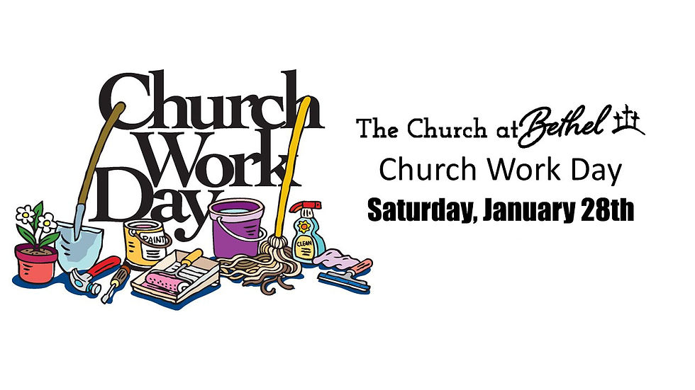 Church Workday | The Church At Bethel