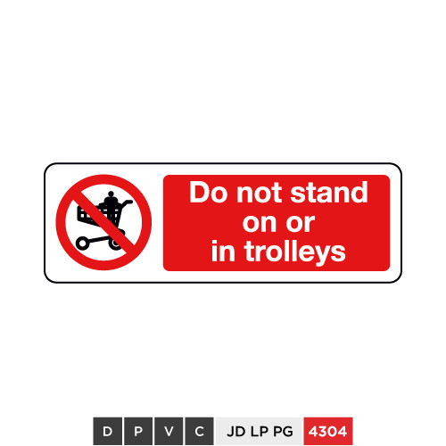Do not stand on or in trolleys | SignsInc