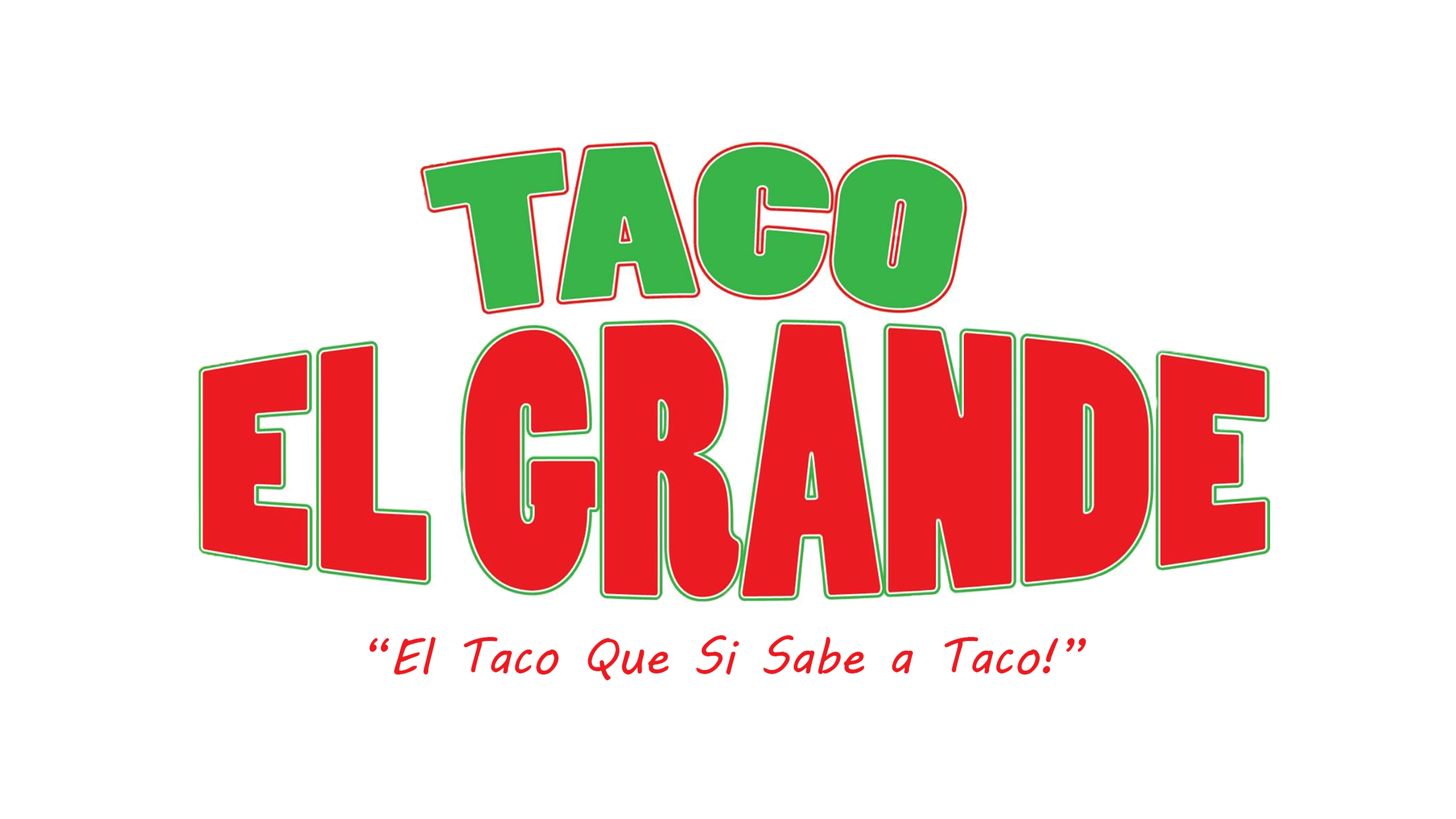 Taco El Grande | El Taco Que Si Sabe a Taco