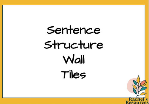 Sentence Structure Wall Tiles | Rachel S Resources