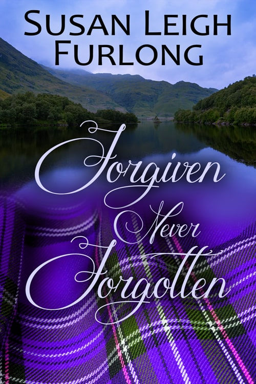 Forgiven Never Forgotten by Susan Leigh Furlong is a New Year, New ...