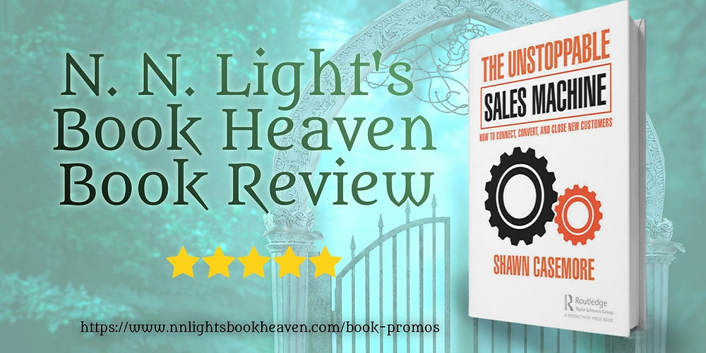 5 stars for The Unstoppable Sales Machine: How to Connect, Convert and ...