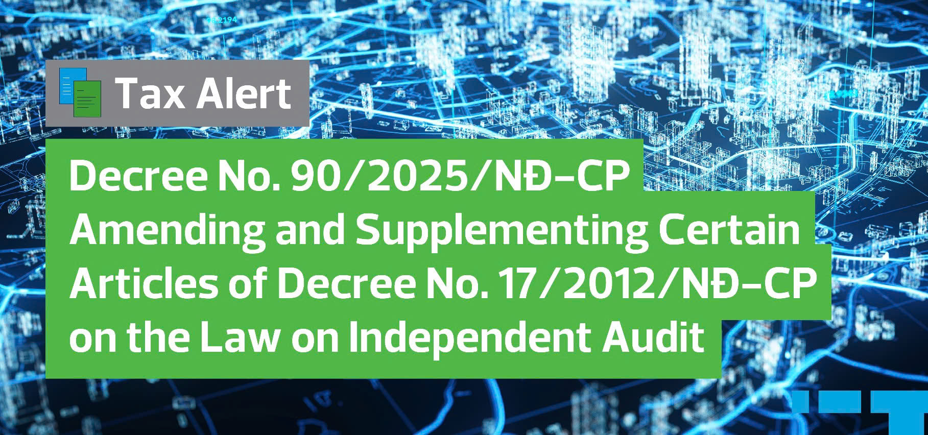 DECREE NO. 90/2025/ND-CP AMENDING AND SUPPLEMENTING ANUMBER OF ARTICLES ...