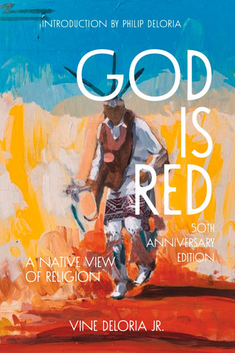 God is Red, 50th Anniversary Edition | Fulcrum Books