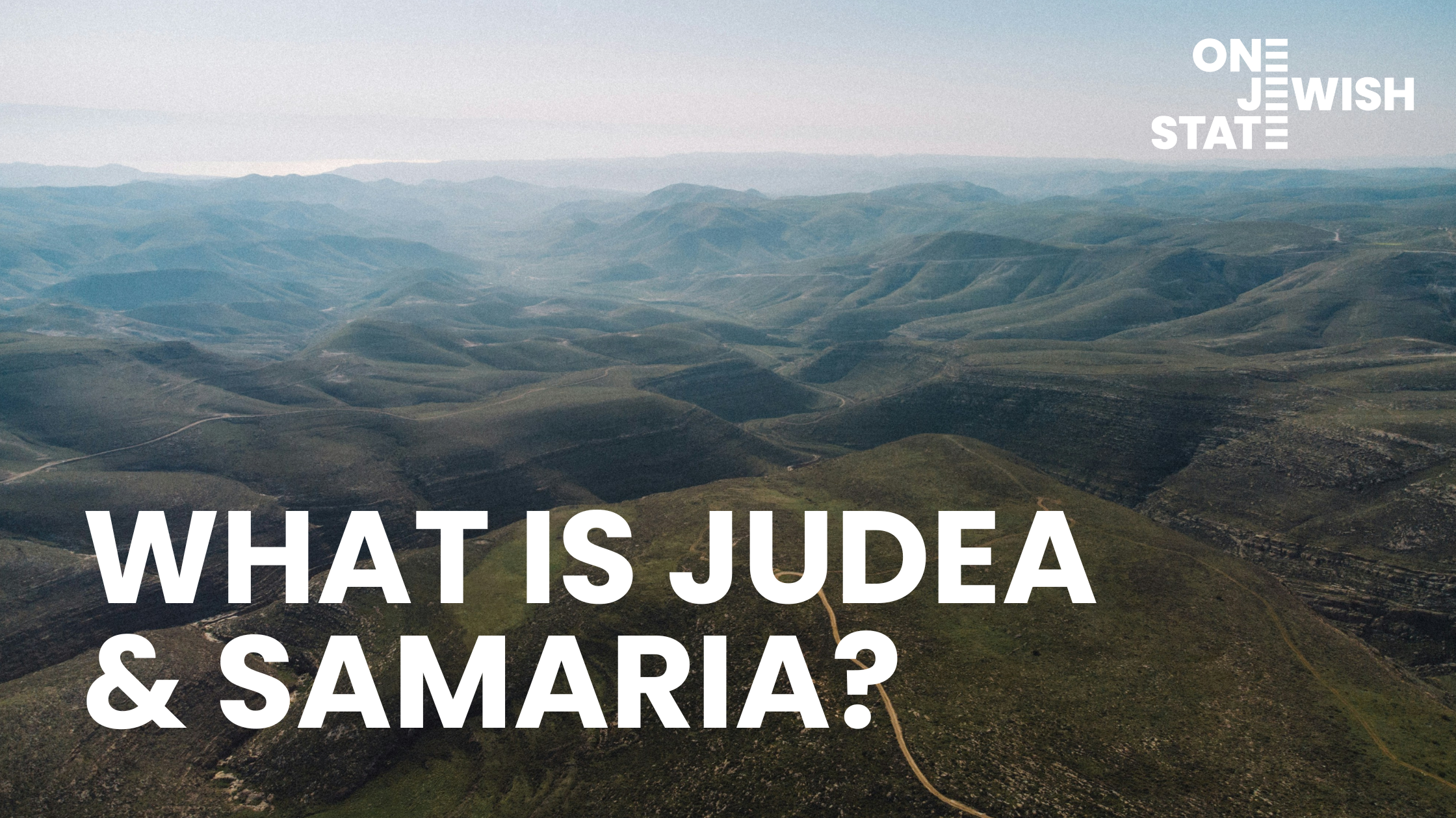 What Is Judea & Samaria? Learn the History, Location, & Demographics of ...