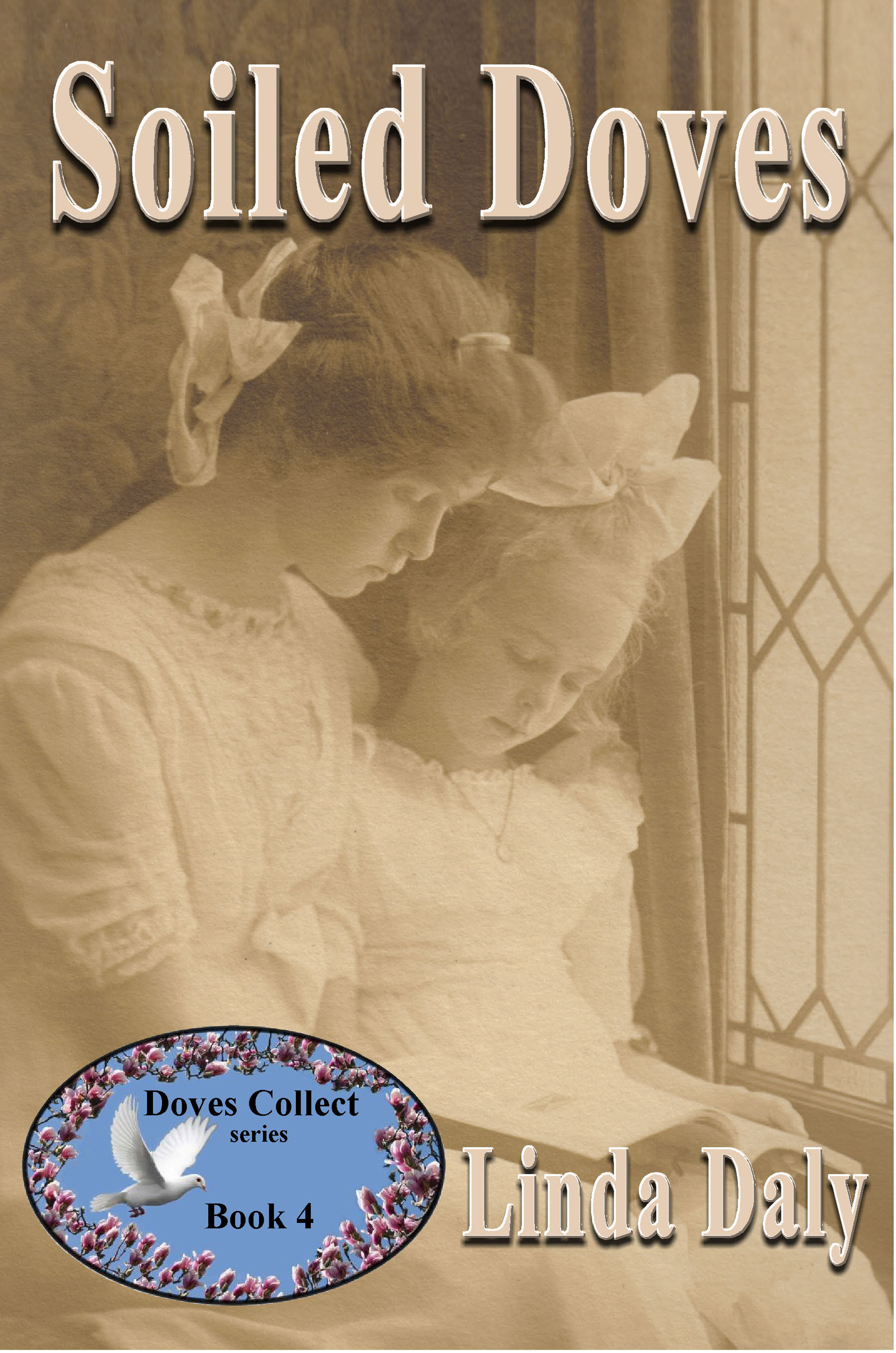 Soiled Doves | Artistic Endeavors Publishing