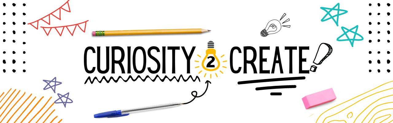 Curiosity2Create | Professional Development For Teachers and Admins