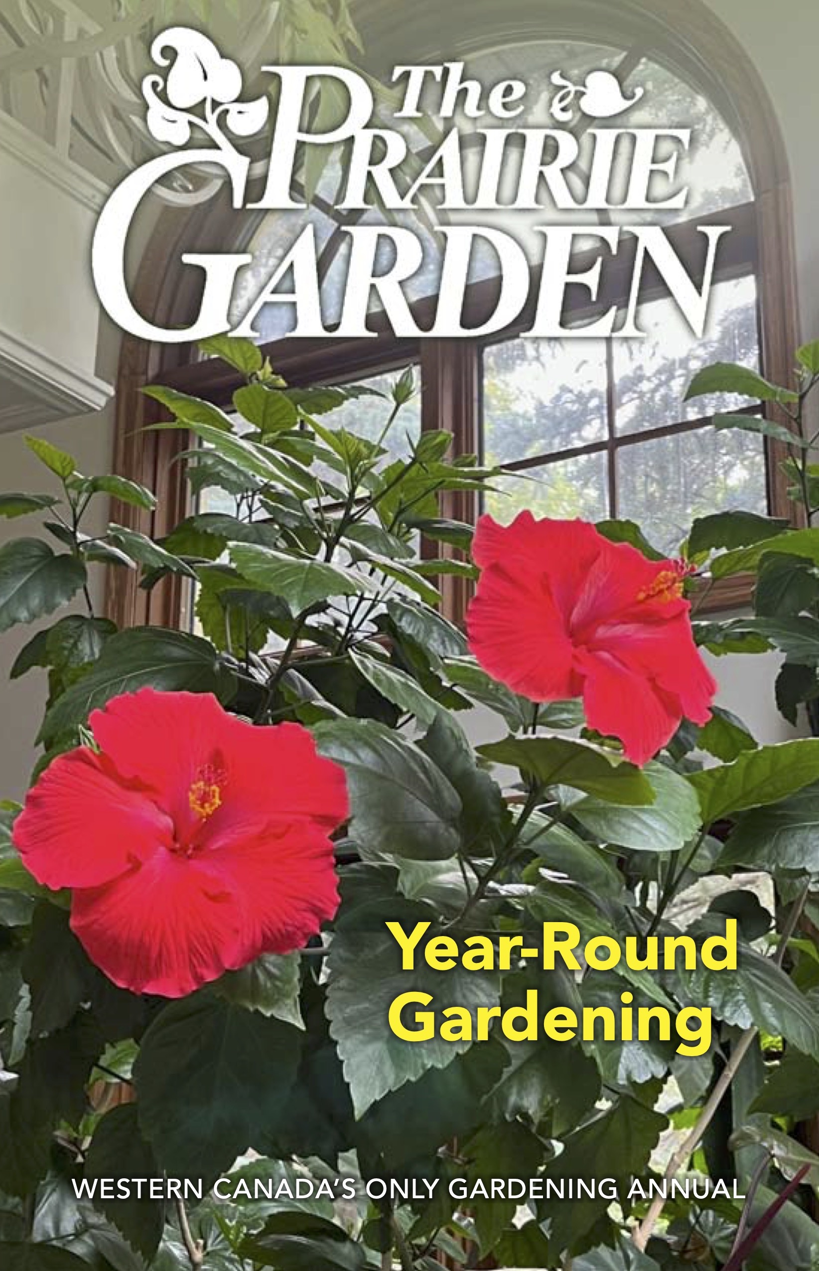2024: Year-Round Gardening | Indoor Gardening | The Prairie Garden