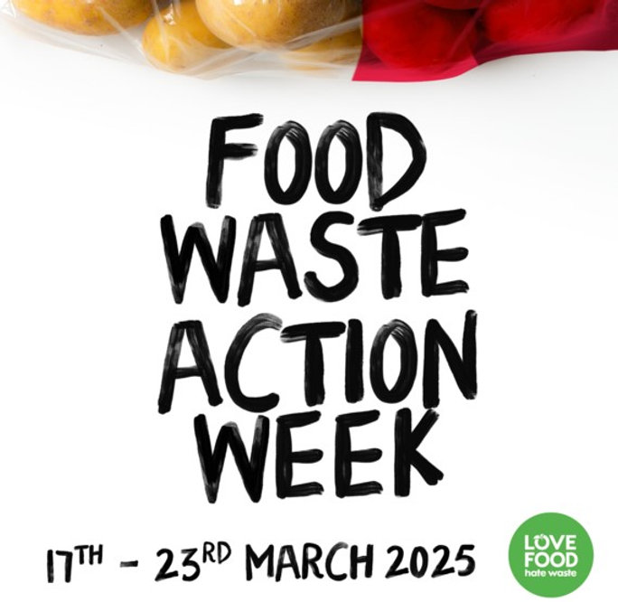 Food Waste Prevention Week - 17th - 23rd March 2025