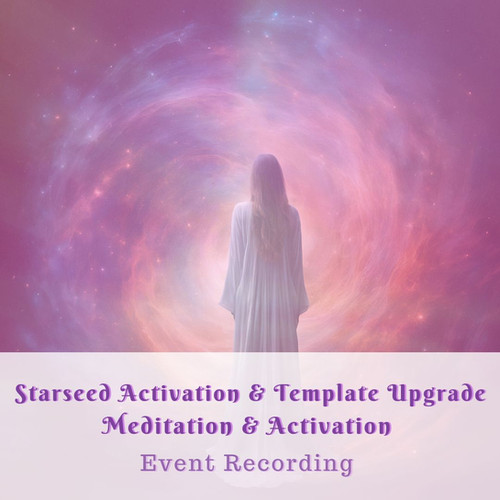 Starseed Activation & Template Upgrade Event Recording | Joan Buckley Online