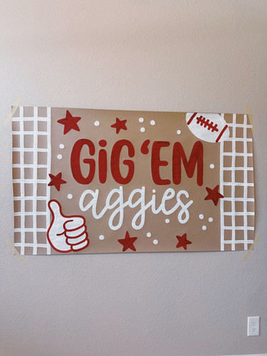 GIG 'EM aggies banner! | Signs By Alex